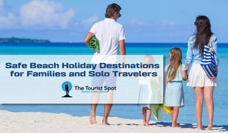 Safe Beach Holiday Destinations for Families and Solo Travelers - The ...